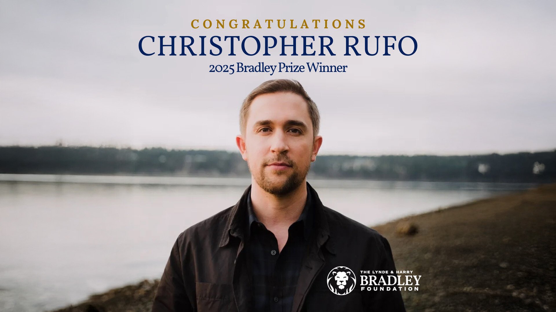 The Bradley Foundation Announces Christopher F. Rufo as a 2025 Bradley Prize Winner